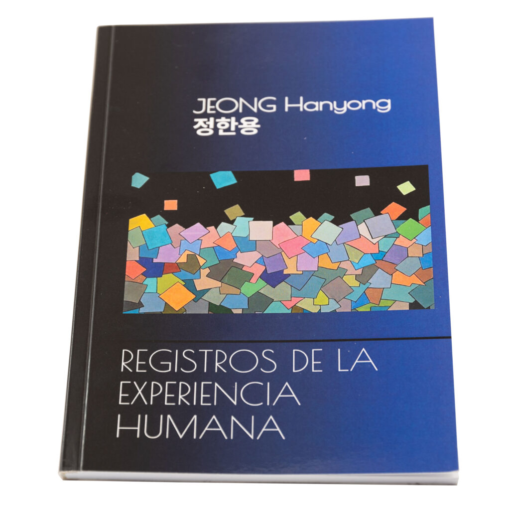 "Registros de la experiencia humana" Hanyong Jeong (Corea del Sur ...